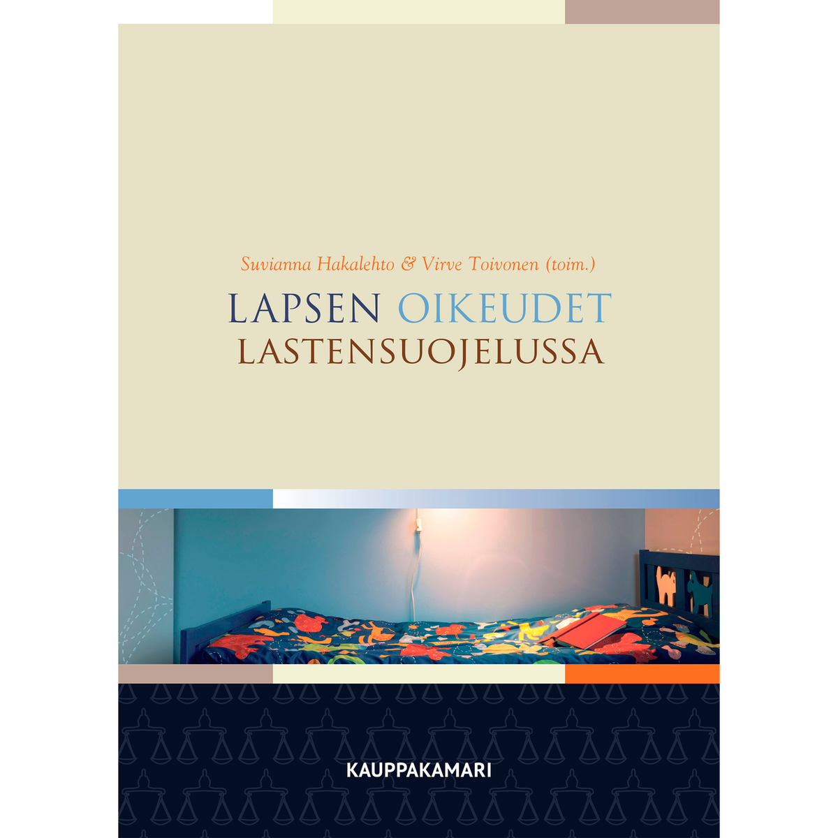 Lapsen oikeudet lastensuojelussa – KauppakamariKauppa